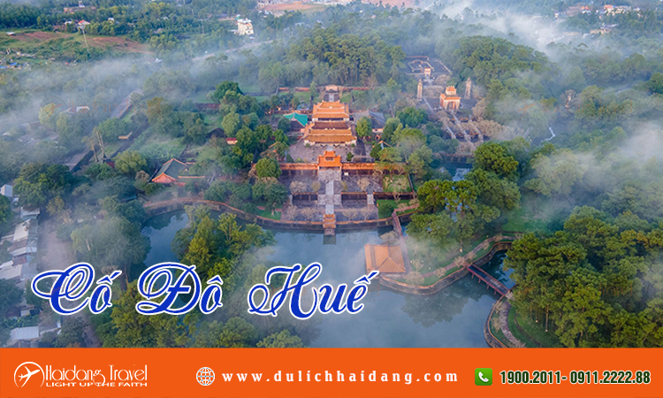 Cố đô Huế - quần thể di sản thế giới lưu giữ nét đẹp văn hóa, lịch sử Việt